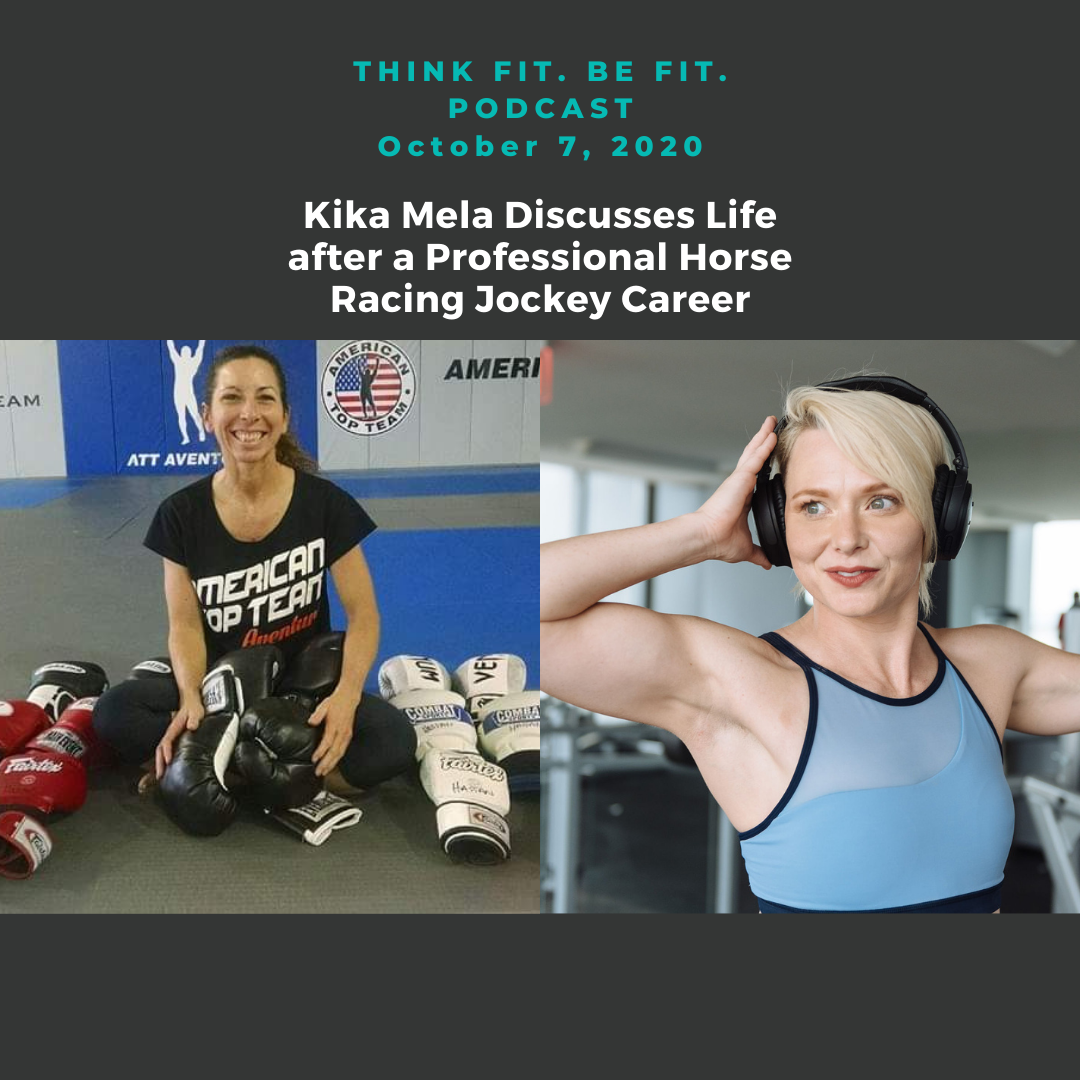 Kika Mela Discusses Life after a Professional Horse Jockey Career